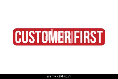 Customer First Rubber Stamp Seal Vector Stock Vector Image & Art - Alamy