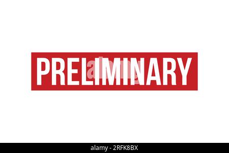 Preliminary Rubber Stamp Seal Vector Stock Vector Image & Art - Alamy