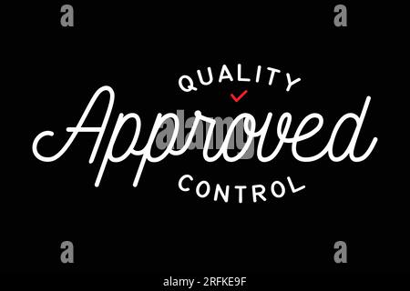 Quality Control Approved Hand Drawing Lettering Design Template. Vector ...