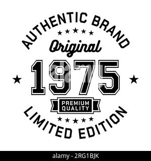 1975 Authentic brand. Apparel fashion design. Graphic design for t ...