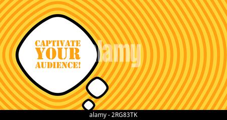 Speech Bubble With Captivate Your Audience Text Boom Retro Comic Style