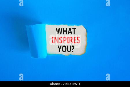 What inspires you symbol. Concept words What inspires you on beautiful ...