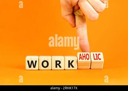 Work or workaholic symbol. Concept words Work or Workaholic on wooden ...