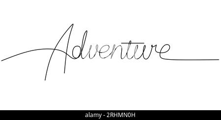 Adventure word - continuous one line with word. Minimalistic drawing of ...