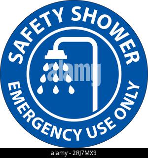 Safety Shower Sign, Safety Shower - Emergency Use Only Stock Vector ...