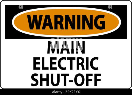 Warning Sign Main Electric Shut-Off Stock Vector Image & Art - Alamy