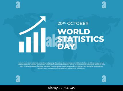 World statistics day background with earth map and graphics on october ...