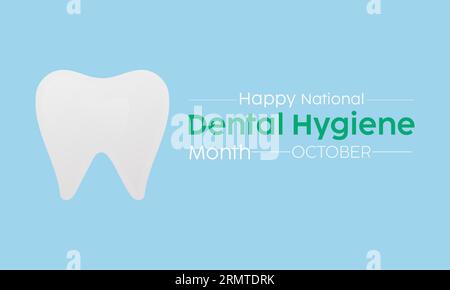 National Dental Hygiene Month Emphasizes Education, Prevention, and ...