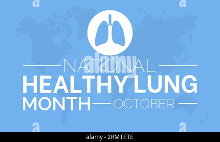 National Healthy Lung Month Prioritizes Lung Health Advocacy, Education ...