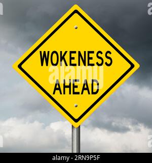 Warning sign WOKENESS AHEAD Stock Photo - Alamy