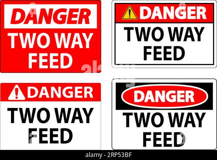 Danger Sign Two Way Feed Stock Vector Image & Art - Alamy