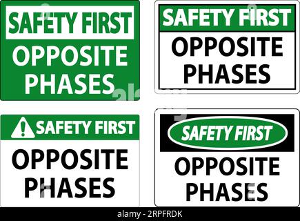 Safety First Sign, Opposite Phases Stock Vector Image & Art - Alamy