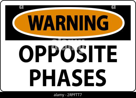 Warning Sign, Opposite Phases Stock Vector Image & Art - Alamy