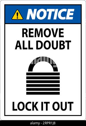 Notice Lock Out Label Sign On White Background Stock Vector Image & Art ...