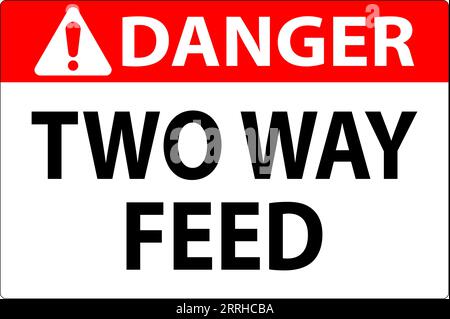 Danger Sign Two Way Feed Stock Vector Image & Art - Alamy