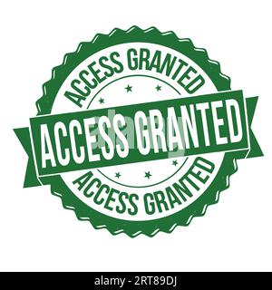 access granted stamp. access granted round sign. label on transparent ...