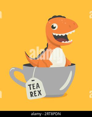 Tea Rex. Vector Funny and Cute Textured Cartoon Dinosaur in Tea Cup ...