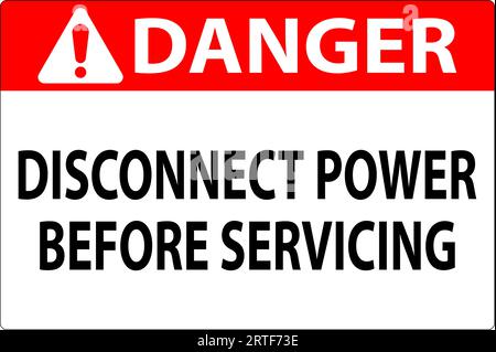 Danger Sign Disconnect Power Before Servicing Stock Vector Image & Art ...