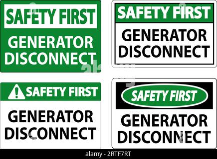 Safety First Sign Generator Disconnect Stock Vector Image & Art - Alamy