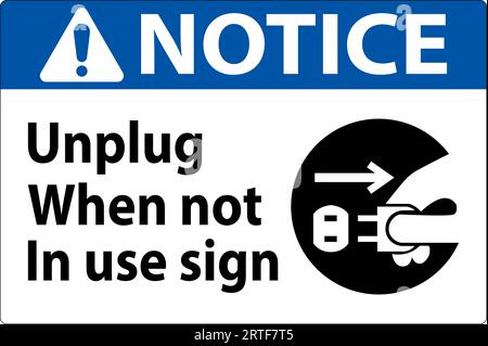 Notice Unplug When Not In Use Symbol Sign Stock Vector Image & Art - Alamy
