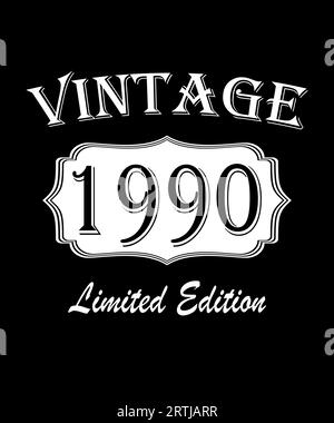 Awesome Since 1990. Born in the year 1990 vintage birthday quote design ...