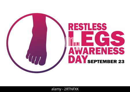 Restless Legs Awareness Day. Vector illustration. September 23 ...