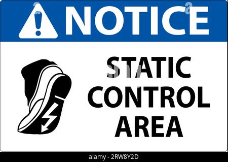 Notice Sign Static Control Area Stock Vector Image & Art - Alamy