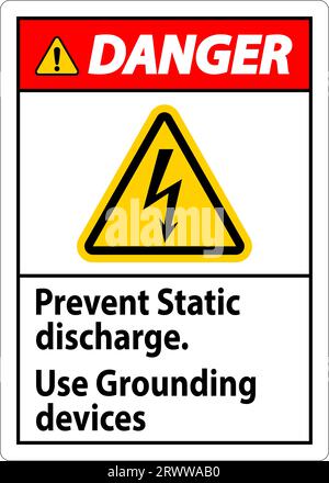 Danger Sign Prevent Static Discharge, Use Grounding Devices Stock ...