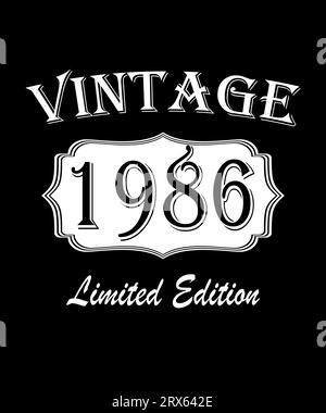 Vintage 1986 birthday Limited Edition, Awesome since 1986 Original Part ...