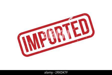 Red Imported Rubber Stamp Seal Vector Stock Vector Image & Art - Alamy