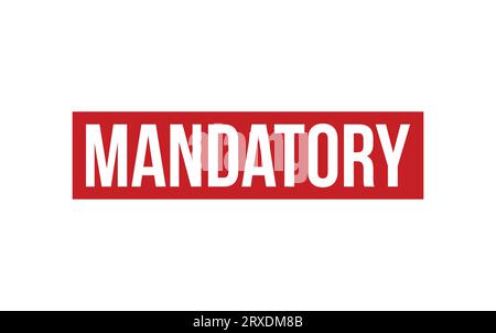Mandatory Rubber Stamp Seal Vector Stock Vector Image & Art - Alamy