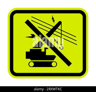 Prohibition Sign Do Not Operate Crane Overhead Power Lines Symbol Stock ...