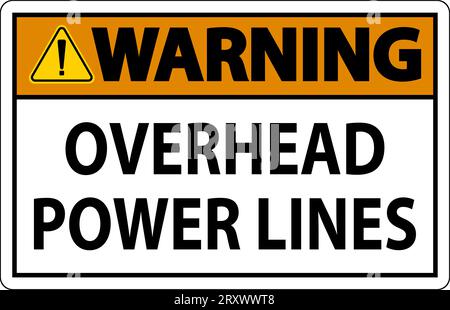 Warning Sign Overhead Power Lines Stock Vector Image & Art - Alamy