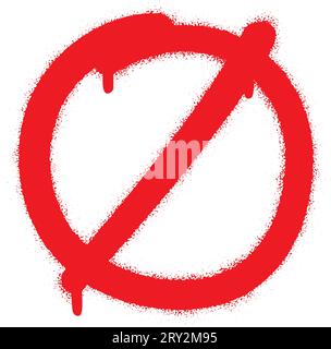Prohibition graffiti sign. Red spray badge against racism art, fascism ...