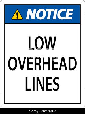 Notice Sign Low Overhead Lines Stock Vector Image & Art - Alamy