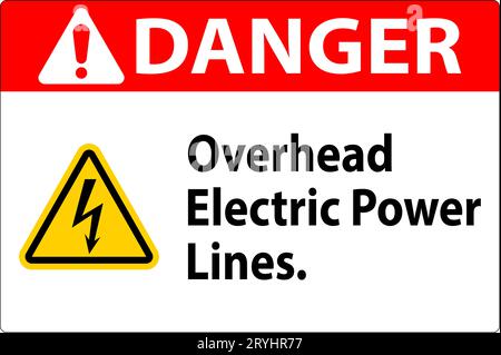Danger Sign Overhead Electric Power Lines Stock Vector Image & Art - Alamy
