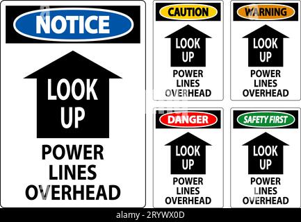 Electrical Safety Sign Caution Look Up, Power Lines Overhead Stock ...