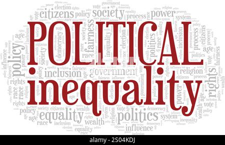 Political Inequality word cloud conceptual design isolated on white ...