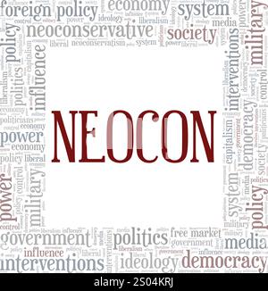 Neoconservative- Neocon word cloud conceptual design isolated on white ...