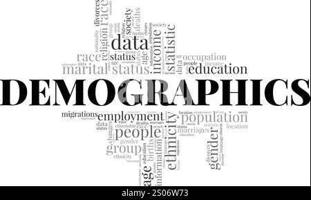 Demographics word cloud conceptual design isolated on white background ...