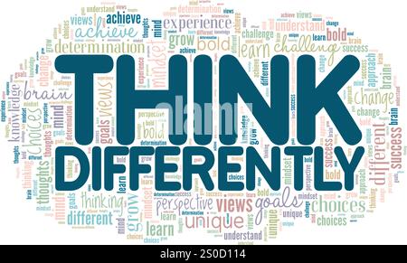 Think Differently word cloud conceptual design isolated on white ...