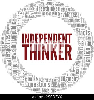 Independent Thinker word cloud conceptual design isolated on white ...