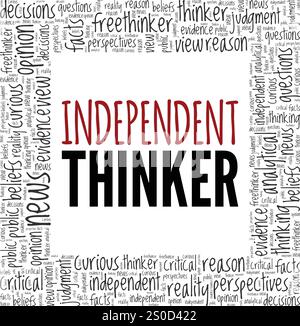 Independent Thinker word cloud conceptual design isolated on white ...