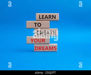 Create your dream symbol. Concept words Learn to create your dream on ...