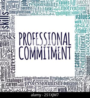 Professional Commitment word cloud conceptual design isolated on white ...
