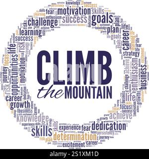 Climb the Mountain word cloud conceptual design isolated on white ...