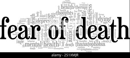 Fear of Death word cloud conceptual design isolated on white background ...