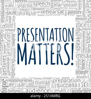 Presentation Matters word cloud conceptual design isolated on white ...