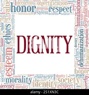 Dignity word cloud concept. Collage made of words about dignity. Vector ...