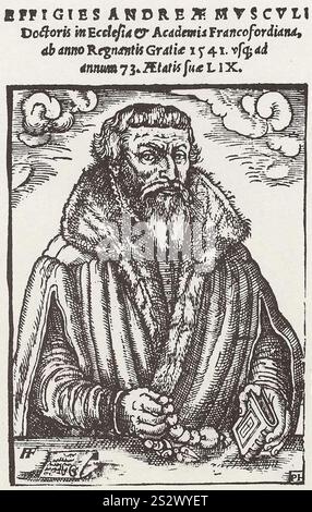 Frantz Friedrich - Andreas Musculus im Alter von dreiundsechzig Jahren ...